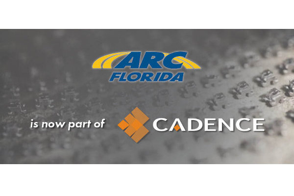 Cadence Announces the Acquisition of ARC Group Worldwide’s Florida Location